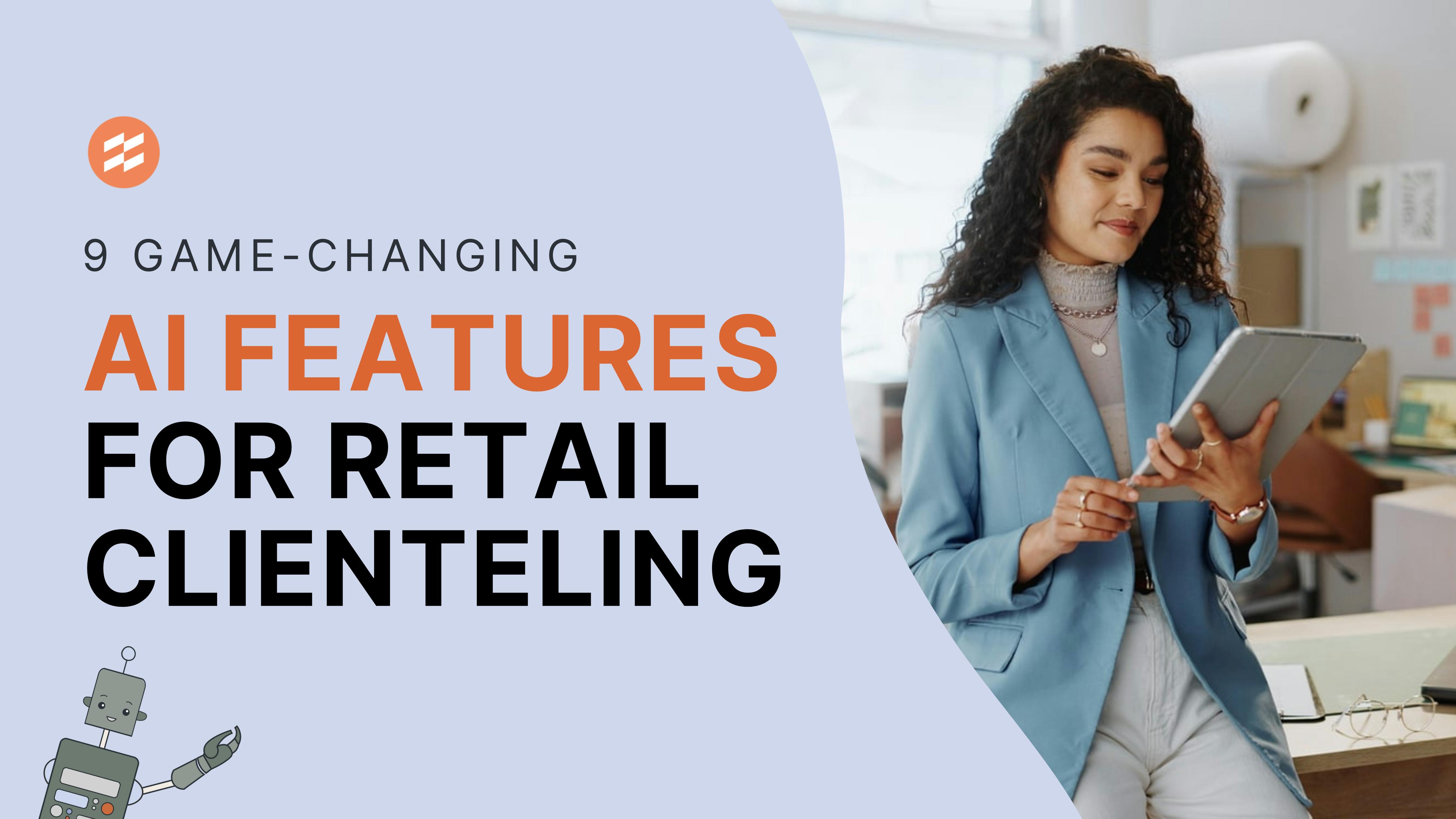 Introducing AI-Powered Clienteling | Endear's Newest CRM Features ...